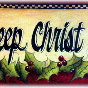 Keeping Christ In ...