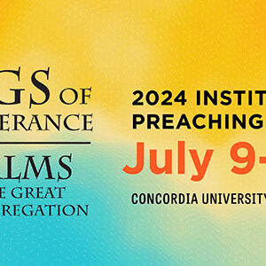 LCMS Worship — July-August 2023 resources