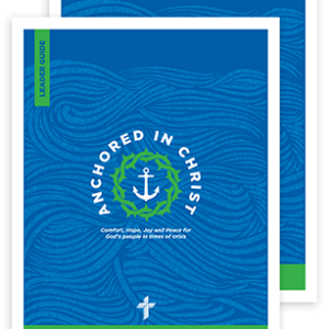 Anchored in Christ Curriculum