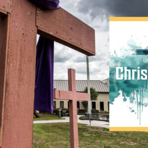 Lent, Holy Week and Easter media kit — Christ’s Passion